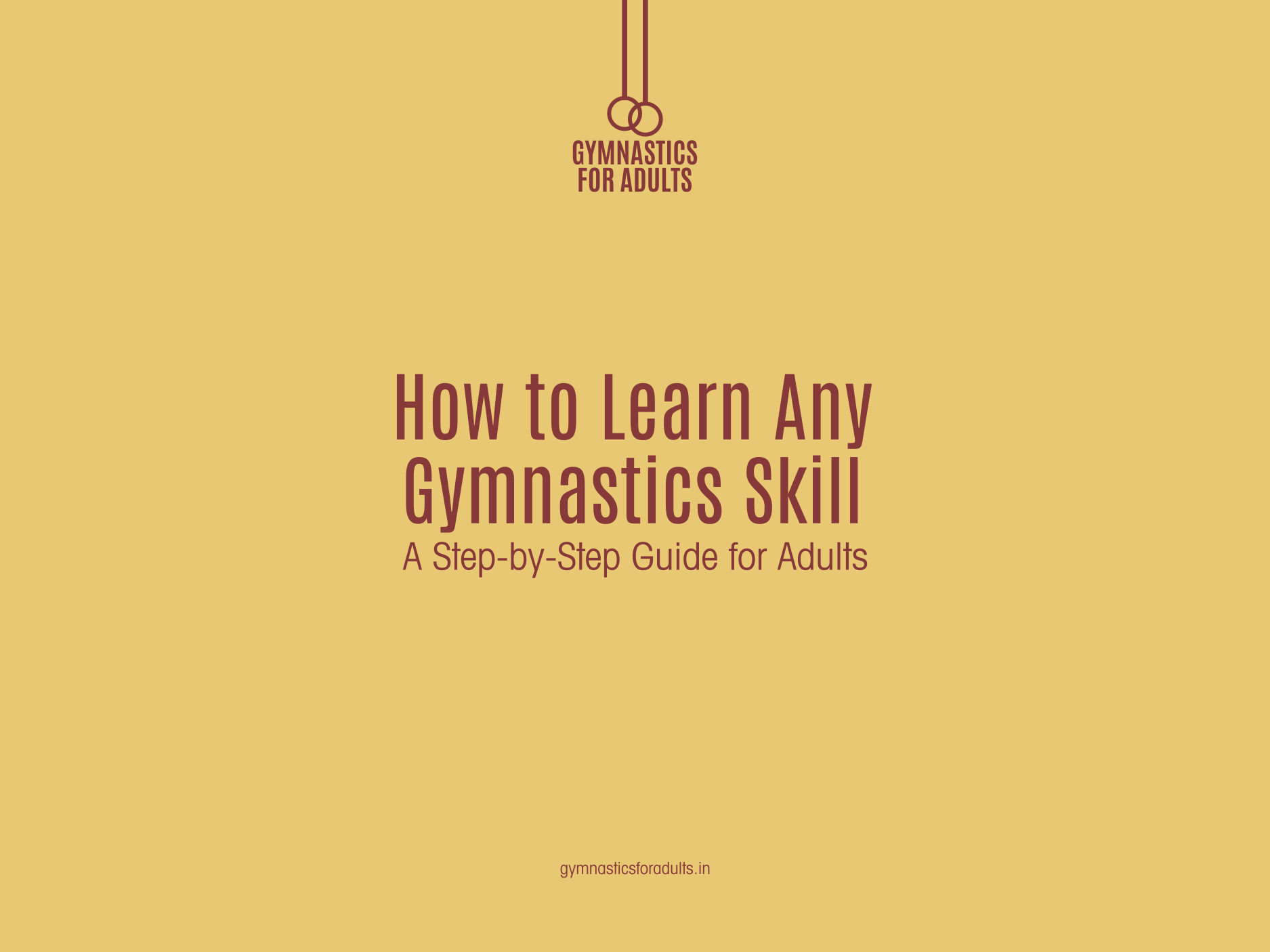 How to Learn Any Gymnastics Skill: A Step-by-Step Guide for Adults ...